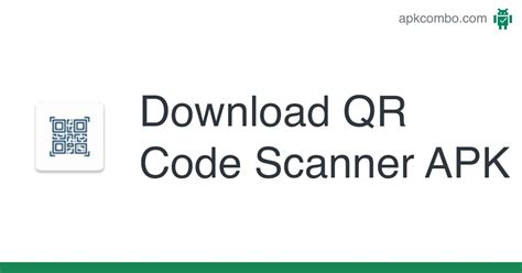 QR Code Scanner APK Android App Free Download