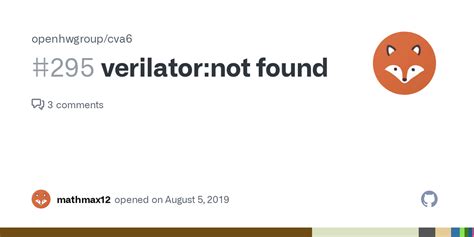 Verilatornot Found · Issue 295 · Openhwgroupcva6 · Github