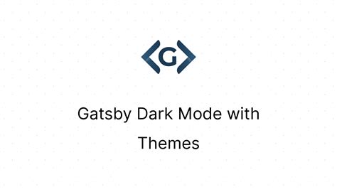Gatsby Dark Mode With Themes Codegregg Minneapolis Web Developer