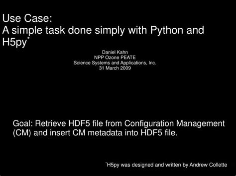 ppt use case a simple task done simply with python and h5py powerpoint presentation id