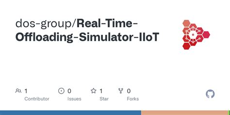 Github Dos Groupreal Time Offloading Simulator Iiot
