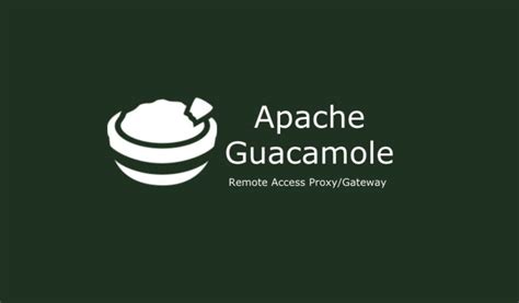 Apache Guacamole Untuk Remote Desktop Via Browser