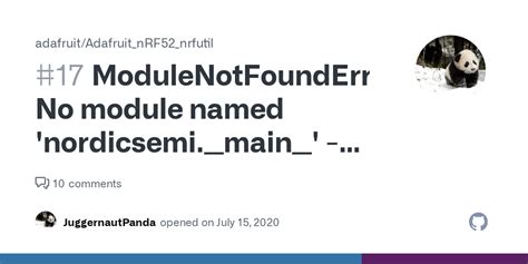Modulenotfounderror No Module Named Nordicsemimain Issue With Latest Pip Install