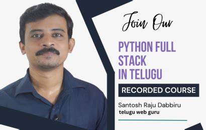 Python Full Stack Course In Telugu By Teluguwebguru Best Python Full Stack Course In Telugu