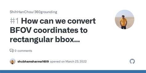 How Can We Convert Bfov Coordinates To Rectangular Bbox Coordinates · Issue 1 · Shihhanchou