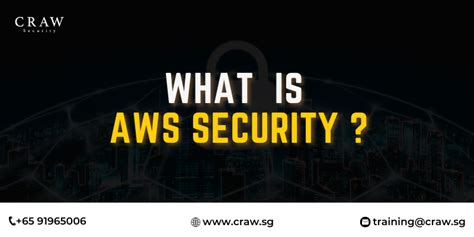 What Is AWS Security AWS Security Course In Singapore Cyber Security
