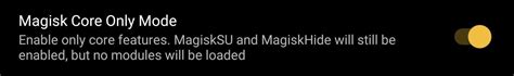How To Create And Boot From A Magisk Core Only Image To Fix A Bootloop
