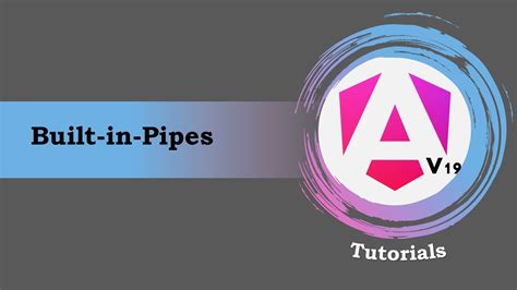 14 Angular 19 Tutorials What Are Pipes Built In Pipes Youtube