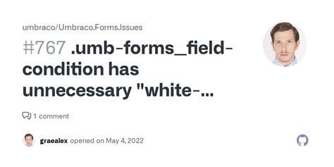 Umb Forms Field Condition Has Unnecessary White Space Nowrap Rule