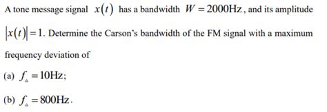 solved a tone message signal x t has a bandwidth w 2000 hz