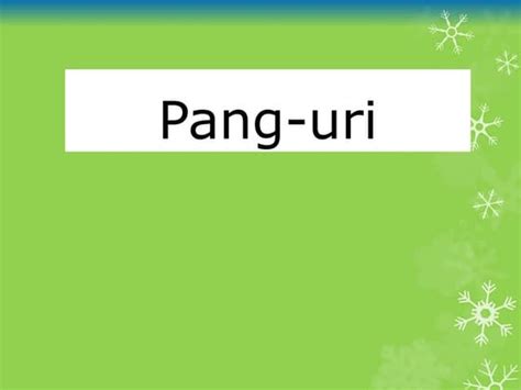 Uri Ng Pang Uring Pamilang Pptx