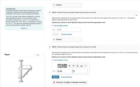 Solved Correct Part B Determining The Average Frictional