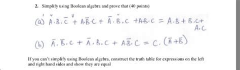 Solved Simplify Using Boolean Algebra And Prove That