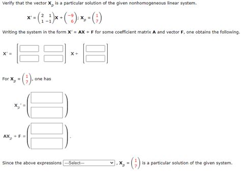 Solved Verify That The Vector X Is A Particular Solution Of Chegg