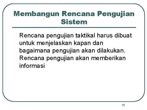 Testing Dan Implementasi Sistem Pertemuan Ke7 Langkah Pengujian