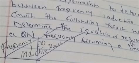 Betrueen Frequency To Deter Cirumt The StudyX