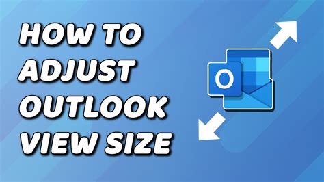 How To Adjust Outlook View Size Easy Youtube