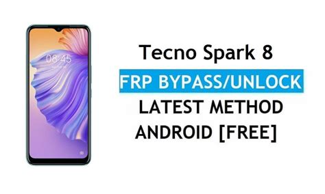 Tecno Spark Android FRP Bypass فتح قفل Google Gmail الأحدث