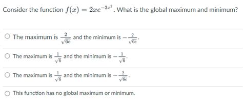 Solved Consider The Function F X 2xe3x2 What Is The Chegg Com
