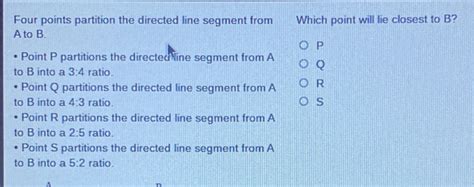 Solved Four Points Partition The Directed Line Segment From Which