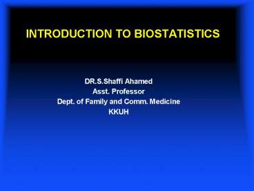 INTRODUCTION TO BIOSTATISTICS Presentation Free To View