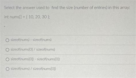 Solved Select The Answer That Declares An Array Named Nums Chegg