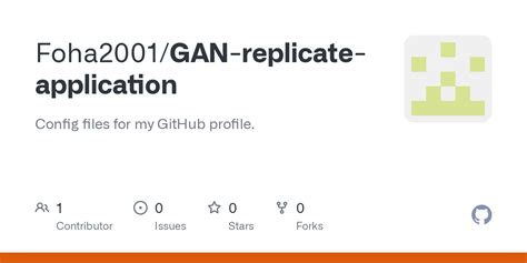 GAN Replicate Application Exampleall Ipynb At Main Foha2001 GAN