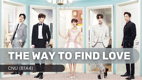 Cnu 신우 The Way To Find Love 사랑을 찾는 방법 Ost Cinderella And Four