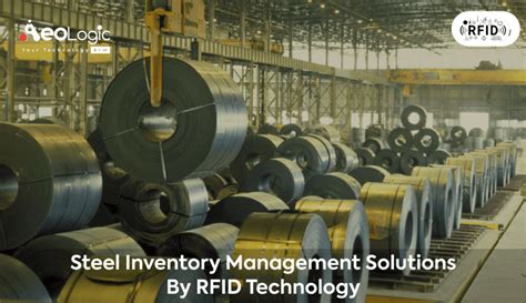Steel Inventory Management Solutions By Rfid Technology