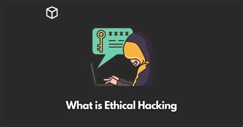What Is Ethical Hacking Programming Cube