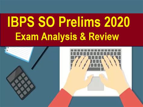 IBPS SO Prelims Exam Analysis 2020 Check Difficulty Level Of Questions Asked Good Attempts