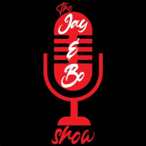 The Jay And Bo Show Listen To Podcasts On Demand Free Tunein