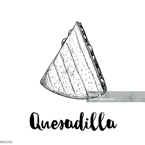 신선한 케사딜라 맨 위 보기 손으로 그린 스케치 스타일 일러스트 멕시코 전통 패스트 푸드 벡터 드로잉 흰색 배경에 격리 퀘사디아에 대한 스톡 벡터 아트 및 기타 이미지