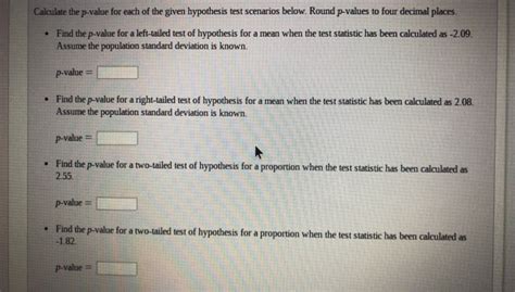 Solved Suppose A Left Tailed Hypothesis Test For A Mean Is