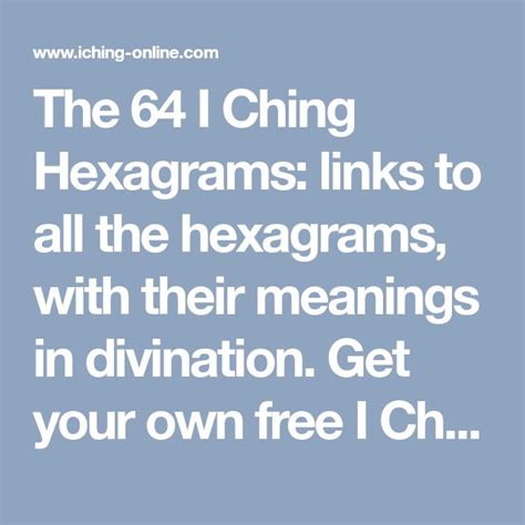 The 64 I Ching Hexagrams Links To All The Hexagrams With Their Meanings In Divination Get
