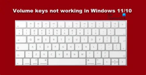 Keyboard Volume Keys Not Working In Windows