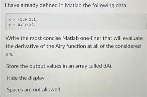 Solved I Have Already Defined In Matlab The Following Data Chegg
