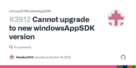 Cannot Upgrade To New WindowsAppSDK Version Issue Microsoft WindowsAppSDK GitHub