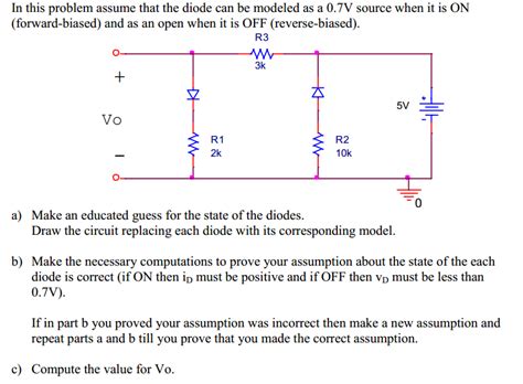 Solved In This Problem Assume That The Diode Can Be Modeled Chegg