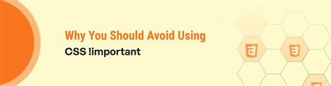 Mastering The Css Important Rule Best Practices And Use Cases