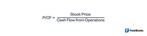 Price To Cash Flow Ratio P Cf Definition Formula And Calculation