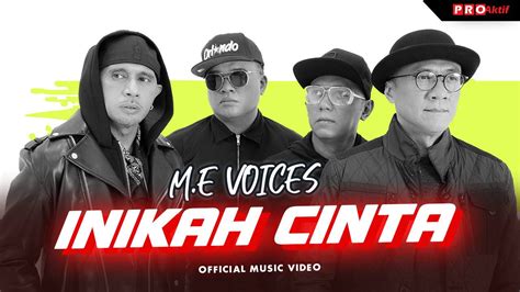 Inikah Cinta M E Voices Official Music Video Vidio