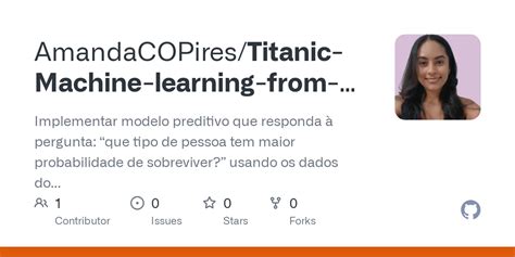 Titanic Machine Learning From Disasters Projeto Titanic Ipynb At Main · Amandacopires Titanic