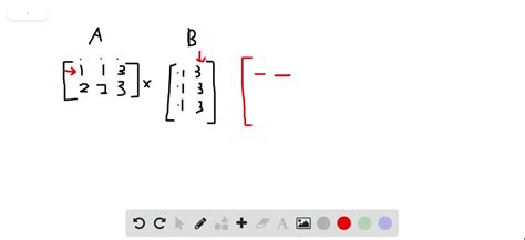 Solvedto Find The Product A B Of Two Matrices A And B Which Of The