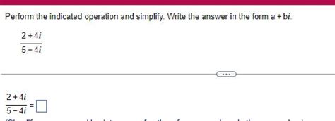 Answered Perform The Indicated Operation And Simplify Write The Kunduz