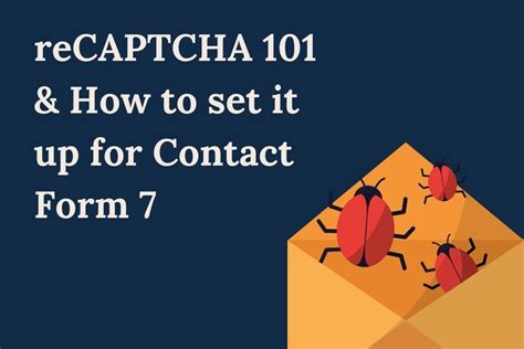 recaptcha 101 and how to set it up for contact form 7 t tanakan