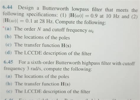 solved 6 44 design a butterworth lowpass filter that meets