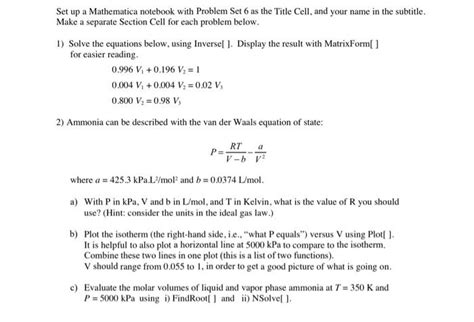 Solved Set Up A Mathematica Notebook With Problem Set 6 As