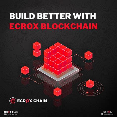Build Better With Ecrox Blockchain Ecrox Chain Posted On The Topic Linkedin