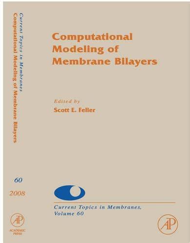 Ebook Computational Modeling Of Membrane Bilayers 1 Edition Pdf